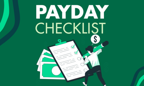 Payday Checklist: 10 Smart Moves to Maximize Your Money | Central Bank
